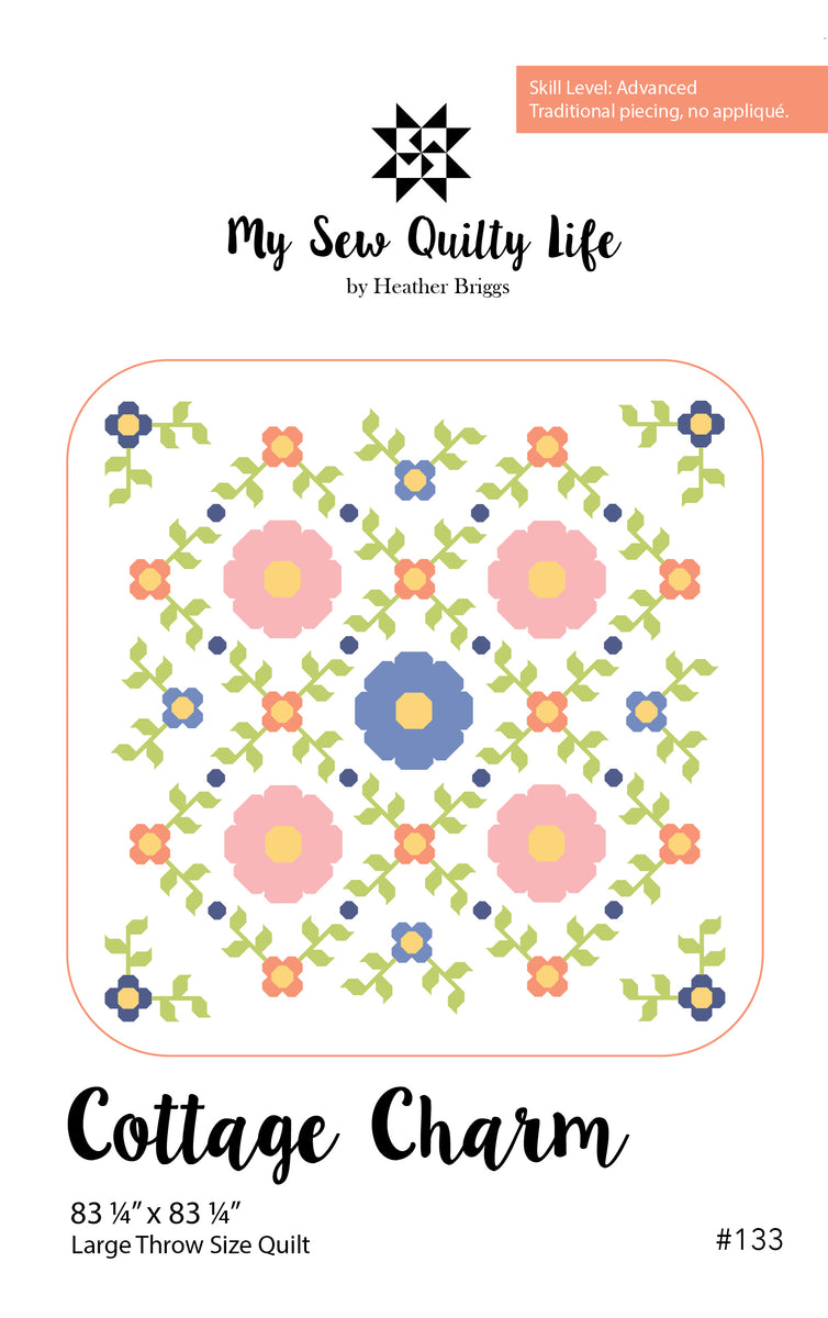 Pattern, Cottage Charm Quilt by My Sew Quilty Life (digital download ...