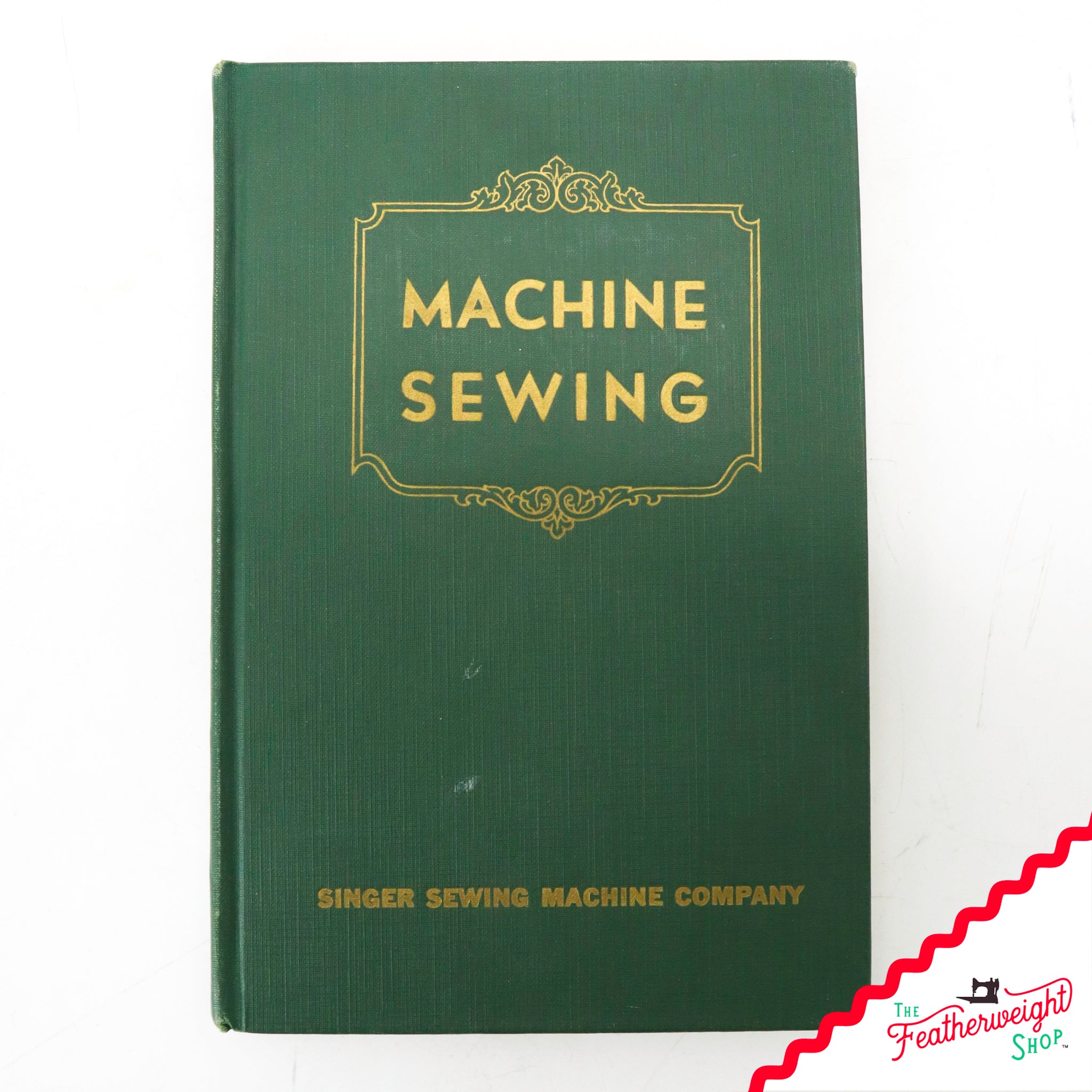 Singer Teacher's Textbook Machine Sewing Book 1948-1950 – The Singer ...