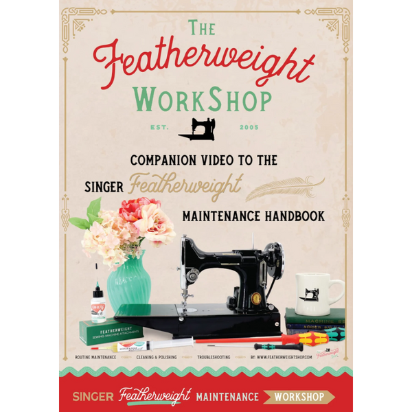 STREAMING, Singer Featherweight Maintenance Workshop - WATCH NOW – The ...