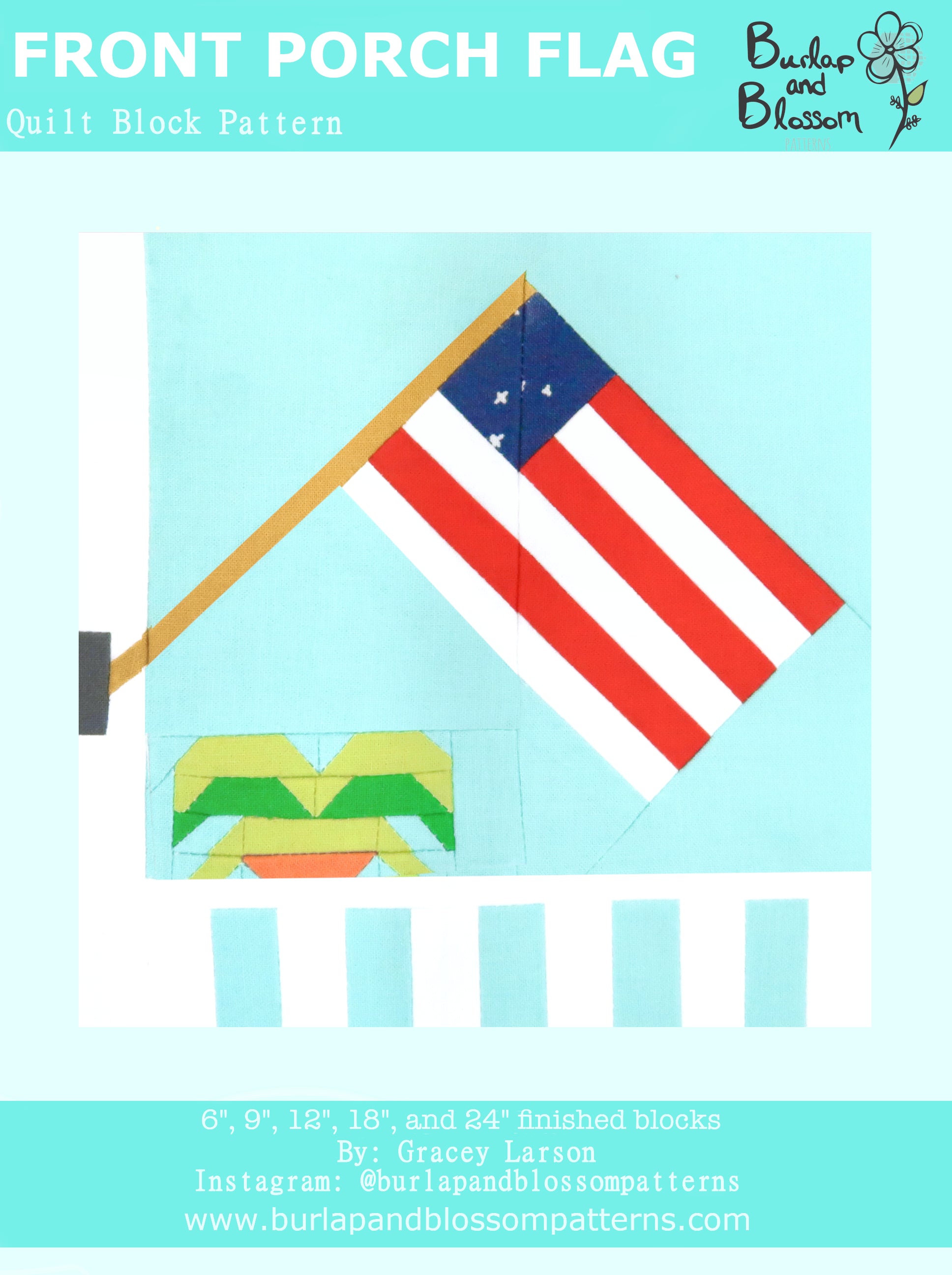 Pattern, Front Porch Flag Quilt Block by Burlap and Blossom (digital d ...
