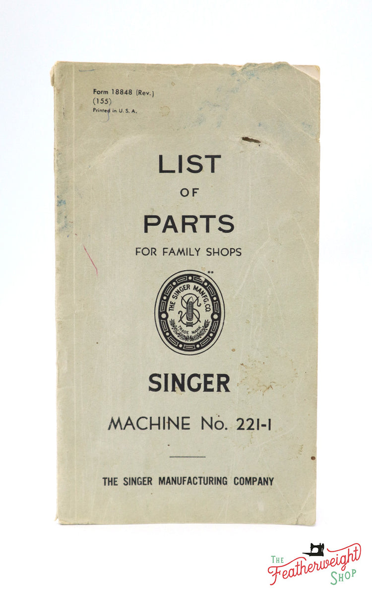 Parts List Book, Singer 221, 1955 (Vintage Original) - RARE – The ...