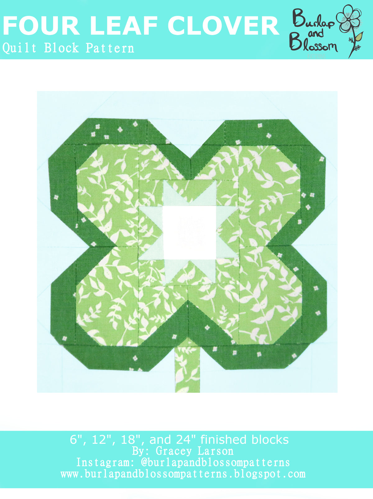 Pattern, Four Leaf Clover Quilt Block by Burlap and Blossom (digital d ...