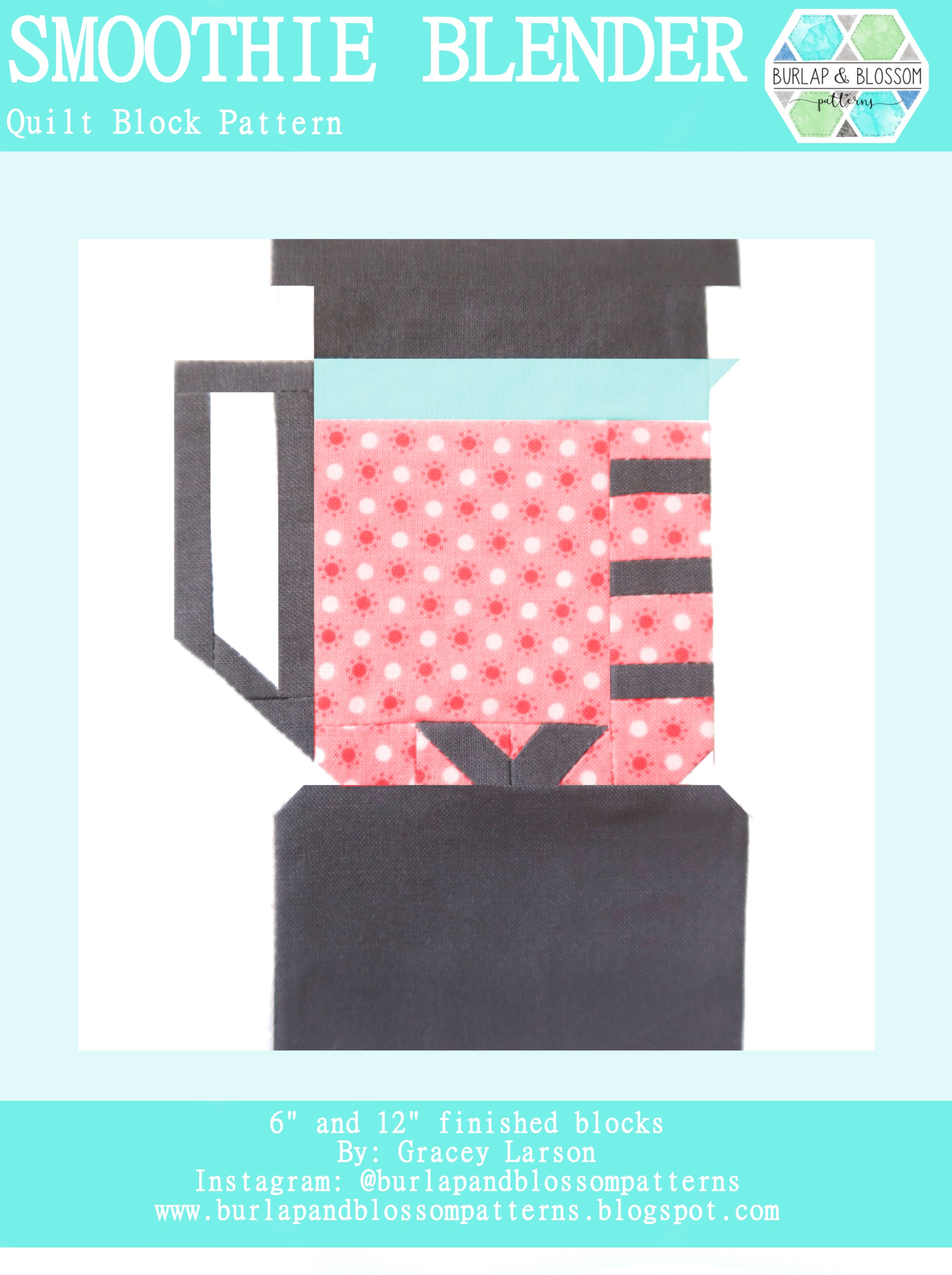Pattern, Smoothie Blender Quilt Block by Burlap and Blossom (digital d ...